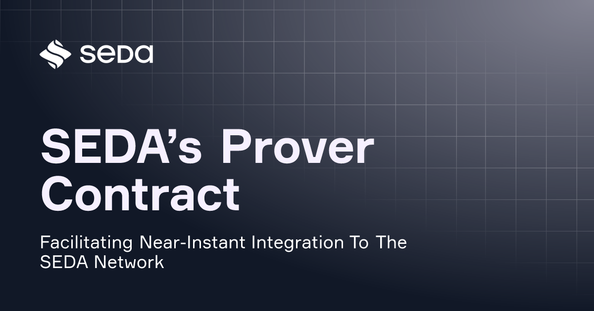 SEDA’s Prover Contract | SEDA Network Home