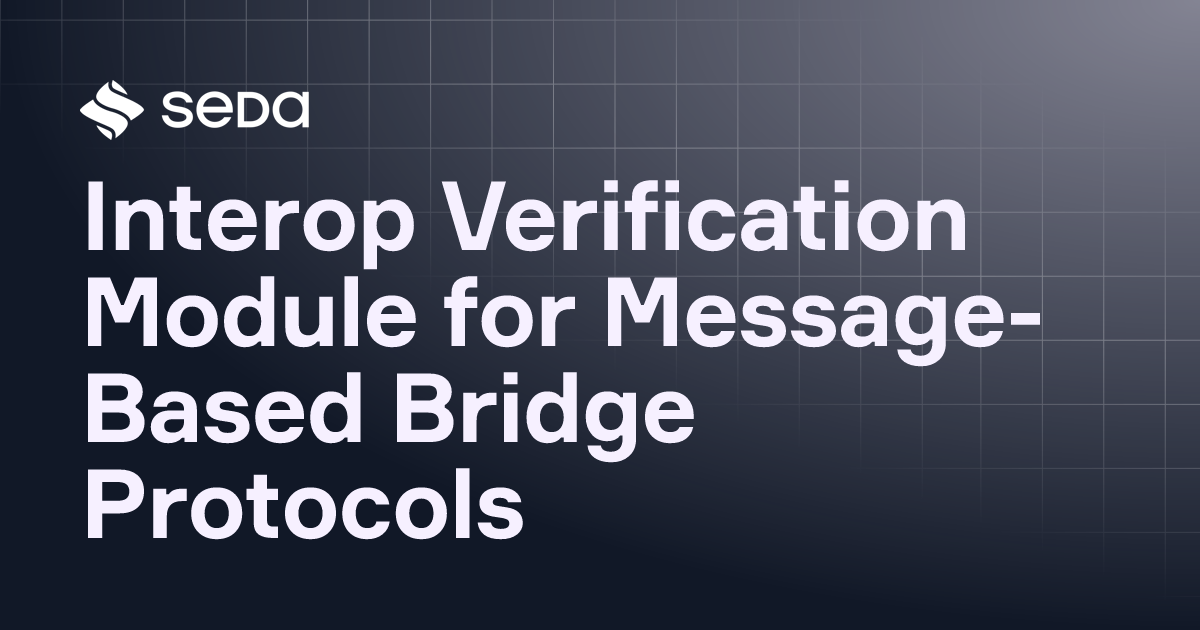 Interop Verification Module for Message-Based Bridge Protocols | SEDA Network Home