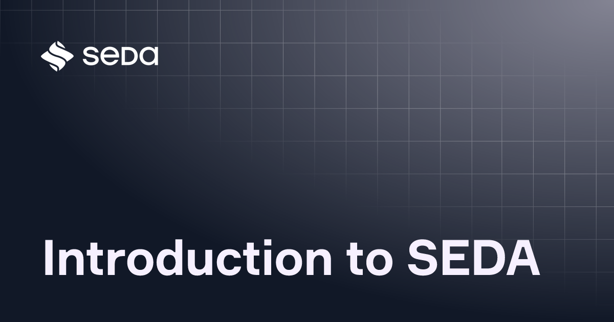 Introduction to SEDA | SEDA Network Home