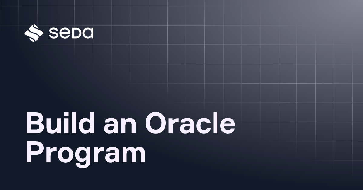 Building an Oracle Program | SEDA Network Home
