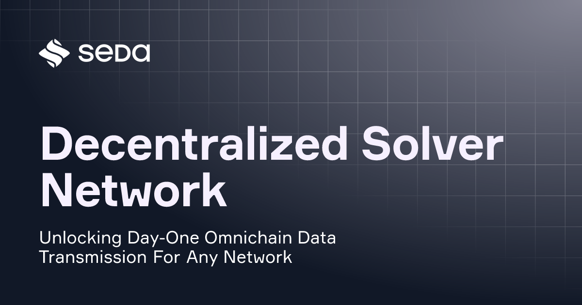 Decentralized Solver Network | SEDA Network Home