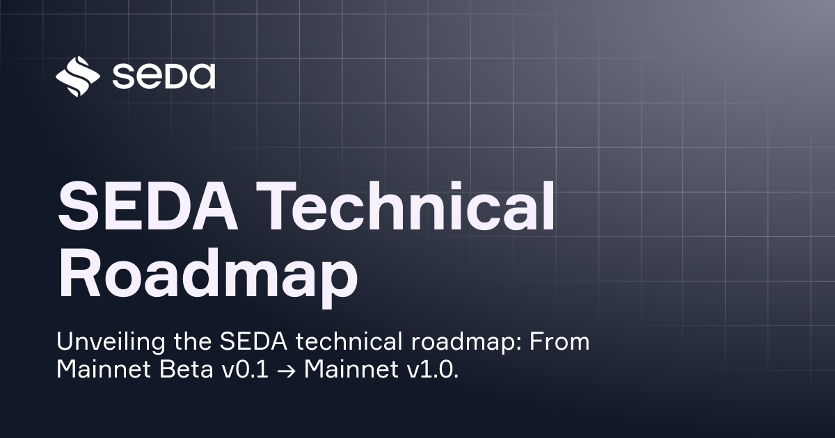 SEDA Technical Roadmap | SEDA Network Home